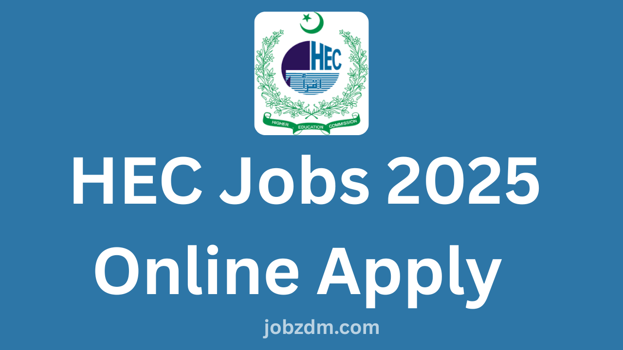HEC Jobs 2025 Online Apply – Latest Career Opportunities at Higher ...